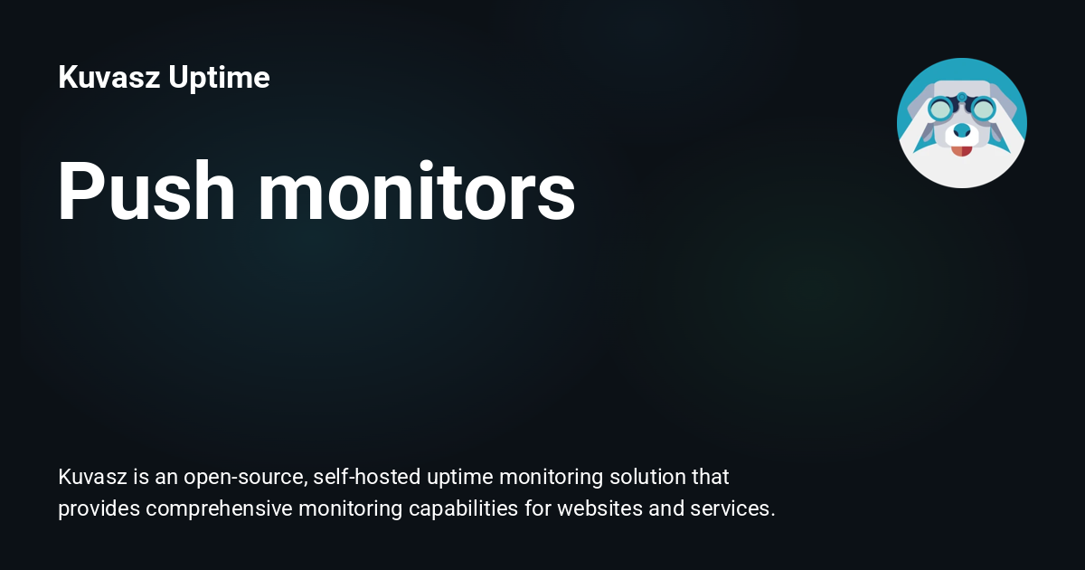 Push monitors - Kuvasz Uptime